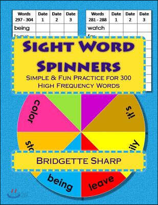 Sight Word Spinners Grades 1 - 3: Simple & Fun Practice for 300 High ...