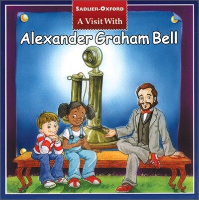 A Visit With Alexander Graham Bell (Book & CD) - 예스24