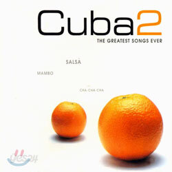 Cuba Vol.2 : The Greatest Songs Ever - 예스24