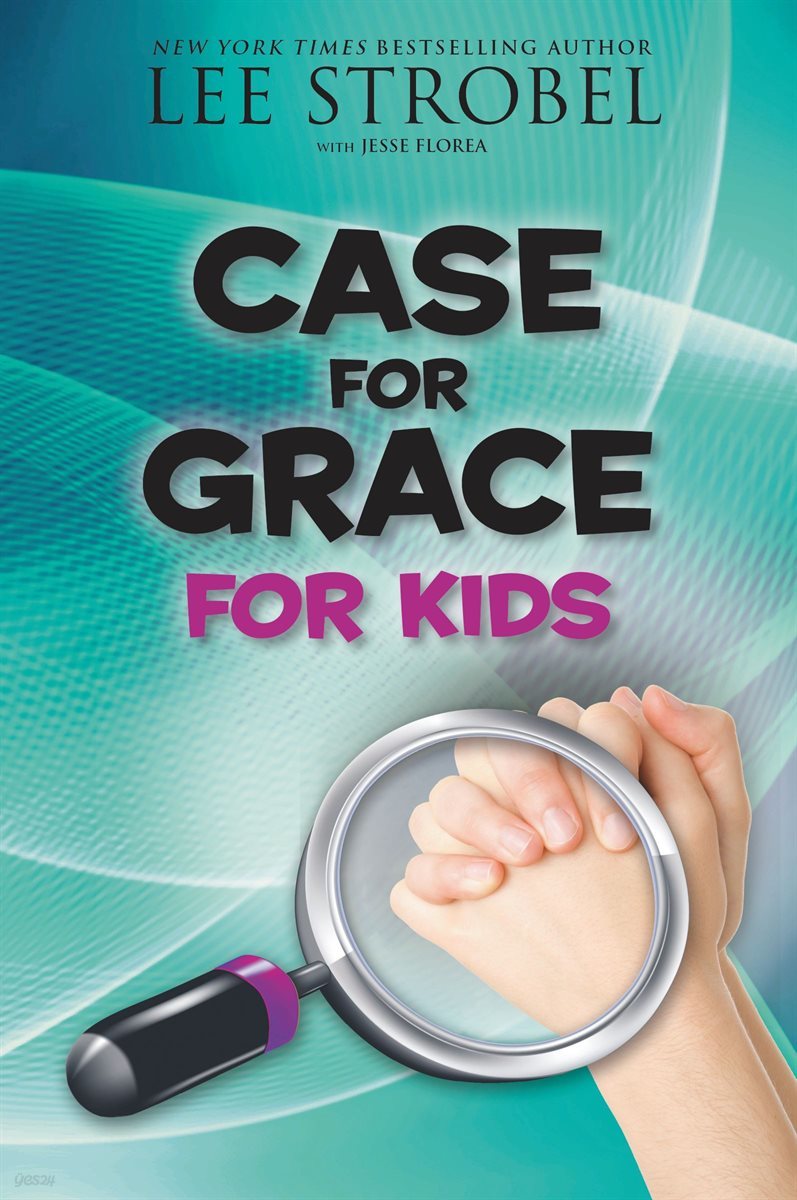 [전자책] The Case for Grace for Kids - 예스24