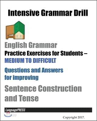 Intensive Grammar Drill English Grammar Practice Exercises for Students ...