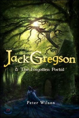 Jack Gregson & the Forgotten Portal - 예스24
