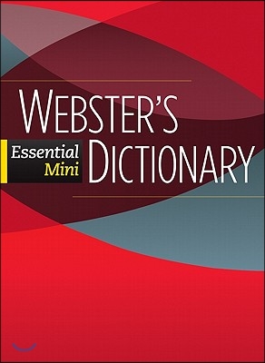 Webster's Essential Mini Dictionary - 예스24