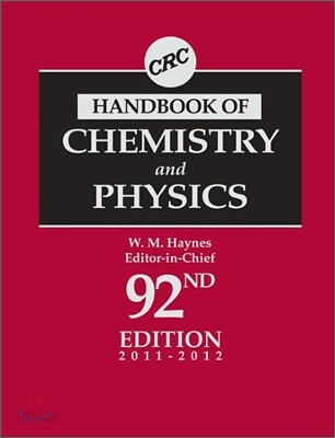 CRC Handbook of Chemistry and Physics, 92nd Edition - 예스24
