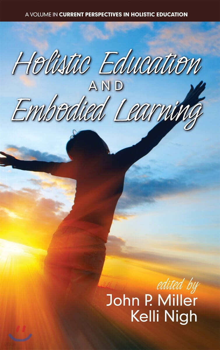 Holistic Education and Embodied Learning (hc) - 예스24