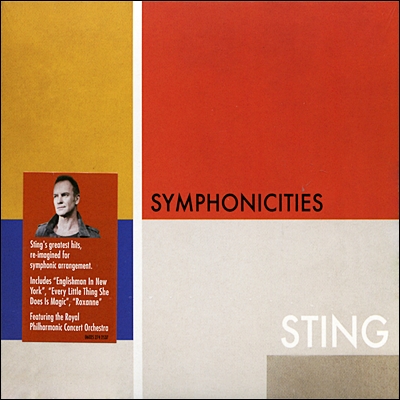 Sting - Symphonicities : 관현악으로 듣는 스팅 - 예스24