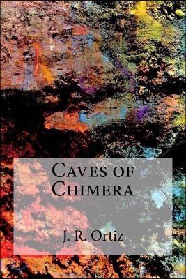 Caves of Chimera - 예스24