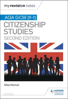 My Revision Notes: AQA GCSE (9-1) Citizenship Studies Second Edition - 예스24