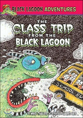 Class Trip from the Black Lagoon - 예스24