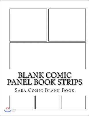 Blank Comic Panel Book Strips: Templates, 6 panel layouts 8.5 x 11 ...