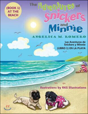 The Adventures of Snickers and Minnie: At the beach - 예스24