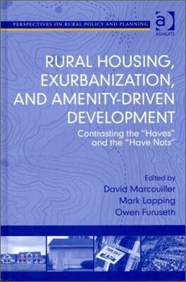 Rural Housing, Exurbanization, and Amenity-Driven Development ...