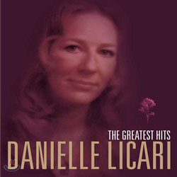 Danielle Licari - The Greatest Hits - 예스24