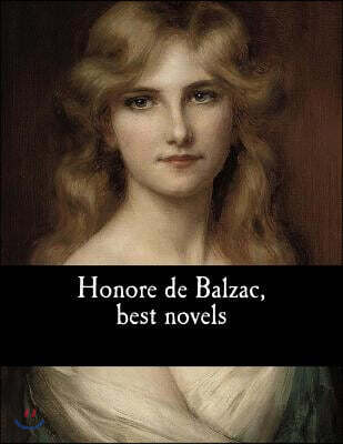 Honore de Balzac, Best Novels - 예스24