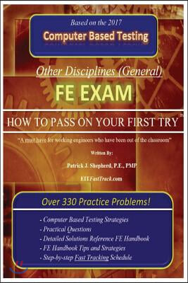FE Exam (Other Disciplines): How to Pass on Your First Try! - 예스24