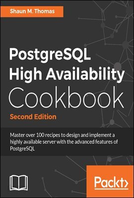 [전자책] PostgreSQL High Availability Cookbook - Second Edition - 예스24