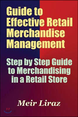 Guide to Effective Retail Merchandise Management - 예스24