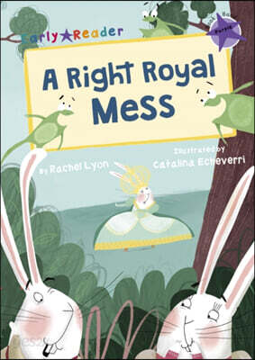 A Right Royal Mess (Purple Early Reader) - 예스24