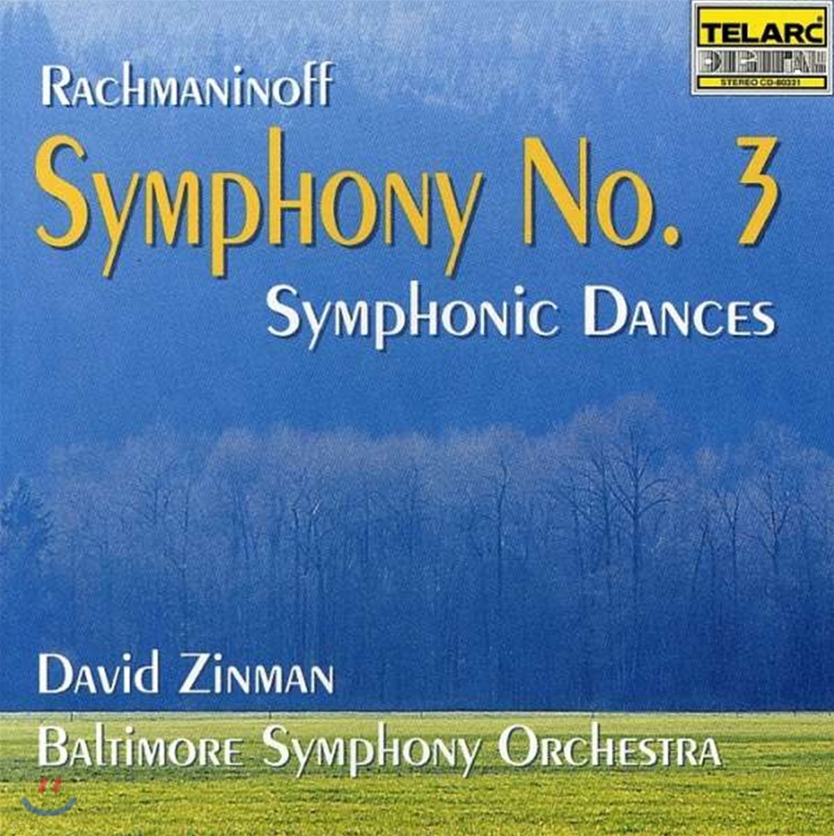 David Zinman 라흐마니노프: 교향곡 3번, 교향곡 무곡 - 데이비드 진먼, 볼티모어 교향악단 (Rachmaninov ...