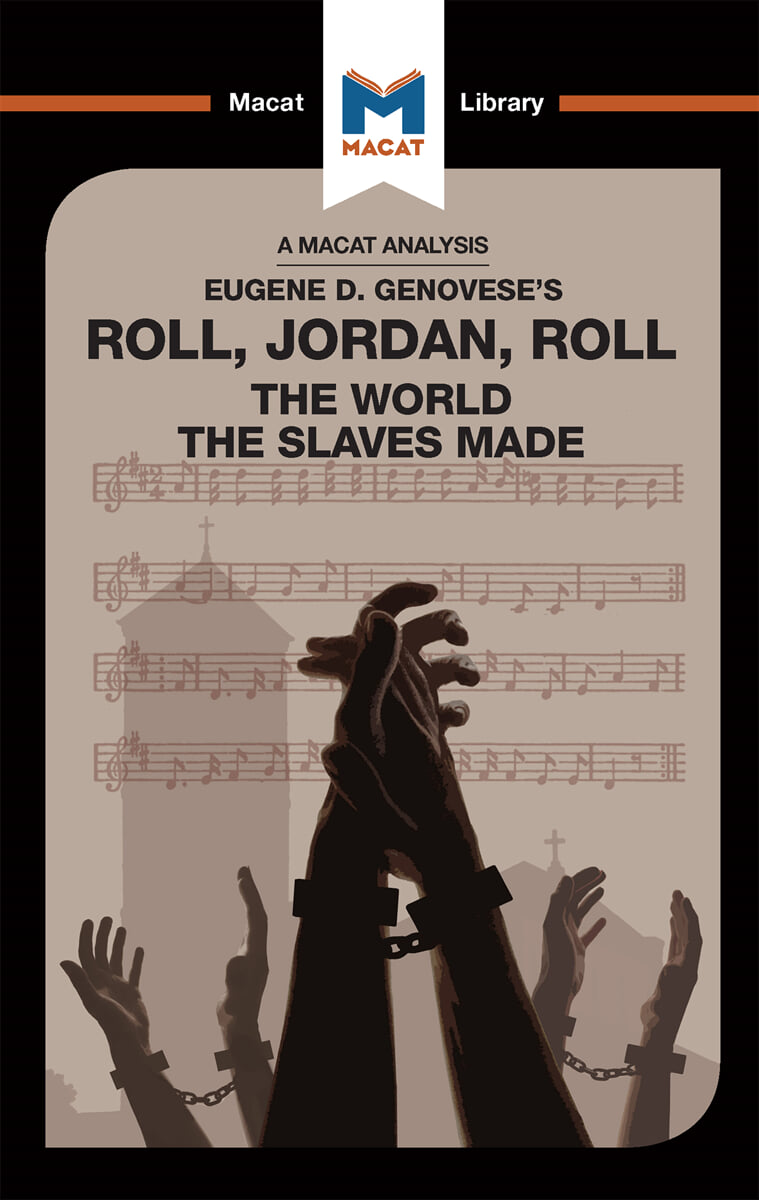 Analysis of Eugene Genovese's Roll, Jordan, Roll - 예스24