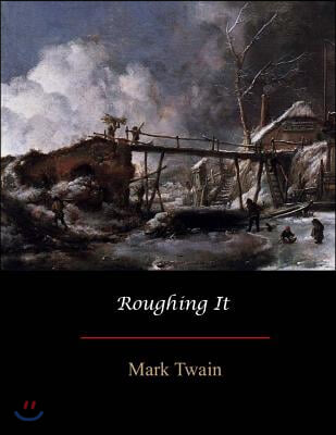 Roughing It - 예스24