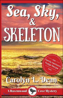 SEA, SKY and SKELETON: A Ravenwood Cove Cozy Mystery - 예스24