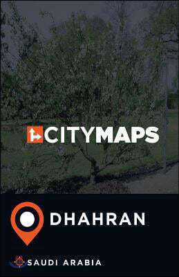 City Maps Dhahran Saudi Arabia - 예스24