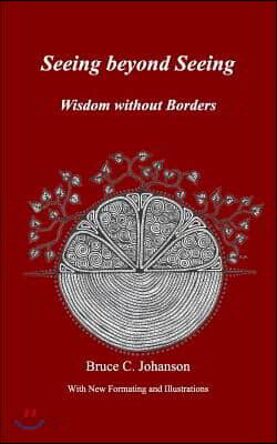 Seeing beyond Seeing: Wisdom without Borders - 예스24