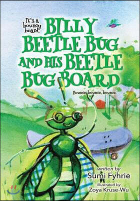 Billy Beetle Bug and His Beetle Bug Board - 예스24