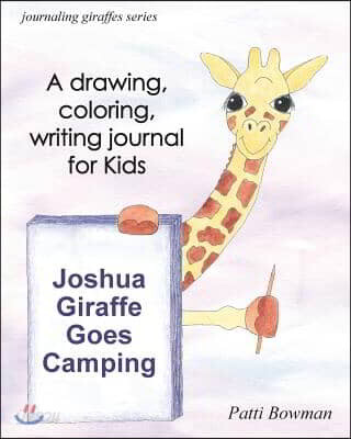 Joshua Giraffe Goes Camping - 예스24