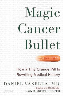 Magic Cancer Bullet: How a Tiny Orange Pill Is Rewriting Medical ...