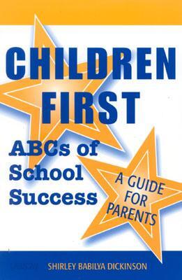 Children First: ABCs of School Success - A Guide for Parents - 예스24