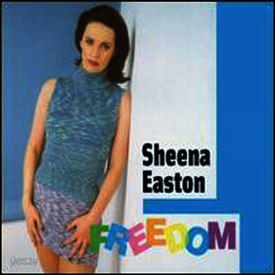 Sheena Easton - Freedom (Limited Edition)(Slipsleeve Pack)(CD) - 예스24
