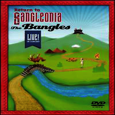 Bangles - Return To Bangleonia : Live In Concert (지역코드1)(DVD)(2007) - 예스24