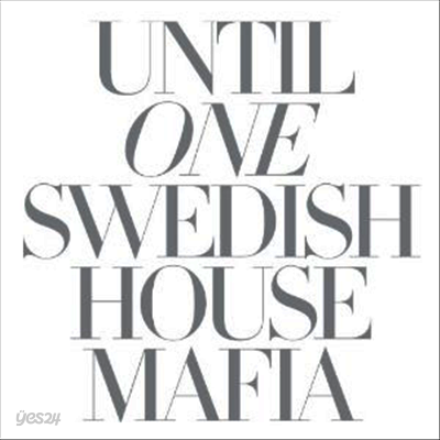Swedish House Mafia - Until One - 예스24