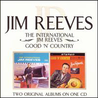 Jim Reeves - International Jim Reeves/Good N Country (2 On 1CD)(CD) - 예스24
