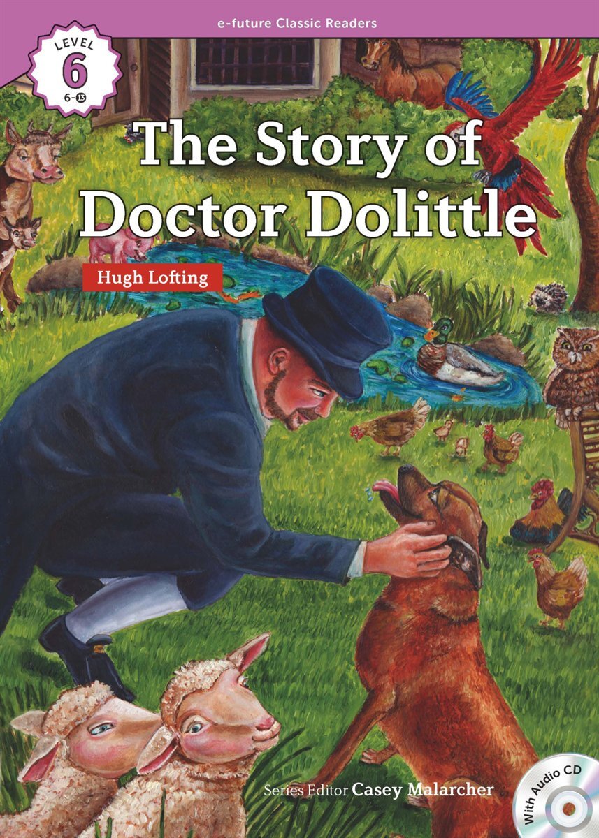 The Story of Doctor Dolittle : Efuture Classic Readers Level 6 - 크레마클럽