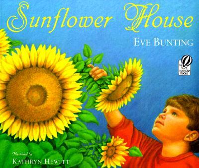 Sunflower House | Bunting | Clarion Books - 예스24