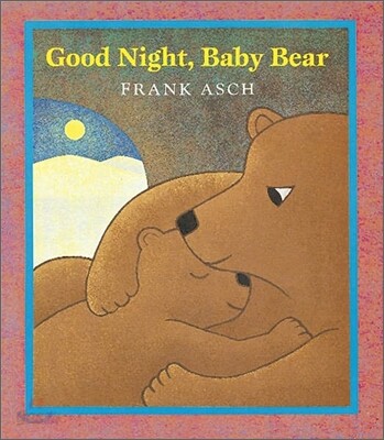 Good Night, Baby Bear - 예스24