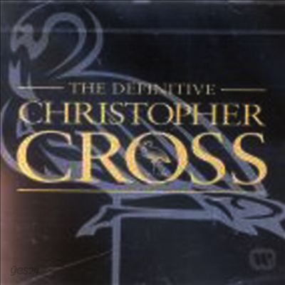 Christopher Cross - The Definitive (Remastered)(CD) - 예스24