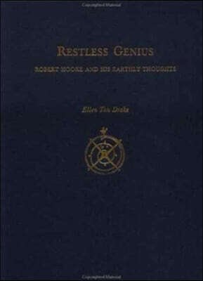 Restless Genius: Robert Hooke and His Earthly Thoughts - 예스24