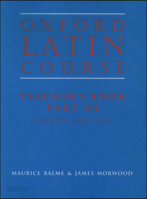 Oxford Latin Course:: Part III: Teacher's Book | Morwood | Oxford ...