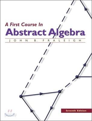 A First Course in Abstract Algebra - 예스24