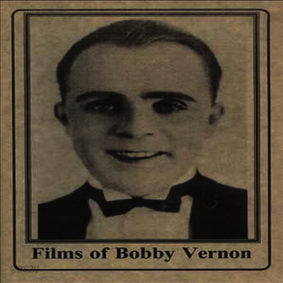 Bobby Vernon Comedies: Six Shorts (바비 버논 코미디)(지역코드1)(한글무자막)(DVD) - 예스24
