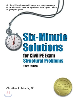 Six-Minute Solutions for Civil PE Exam Structural Problems - 예스24