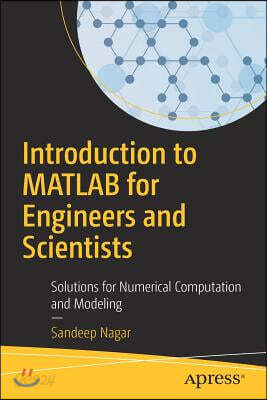 Introduction to MATLAB for Engineers and Scientists: Solutions for ...