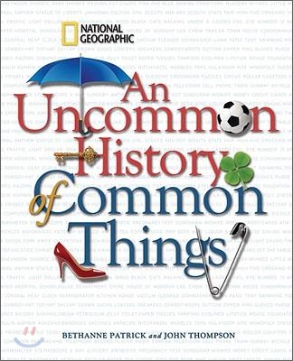 An Uncommon History of Common Things - 예스24