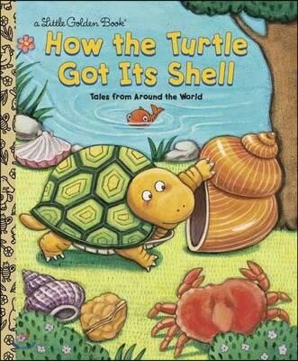 How the Turtle Got Its Shell - 예스24