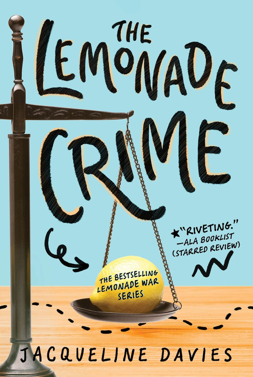 The Lemonade Crime, 2 | 재클린 데이비스 | Clarion Books - 예스24
