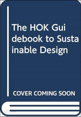 The Hok Guidebook to Sustainable Design - 예스24